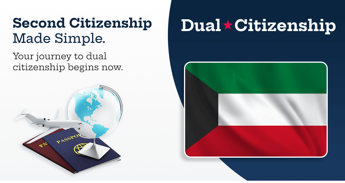 Kuwait Dual Citizenship – How To Apply & Eligibility