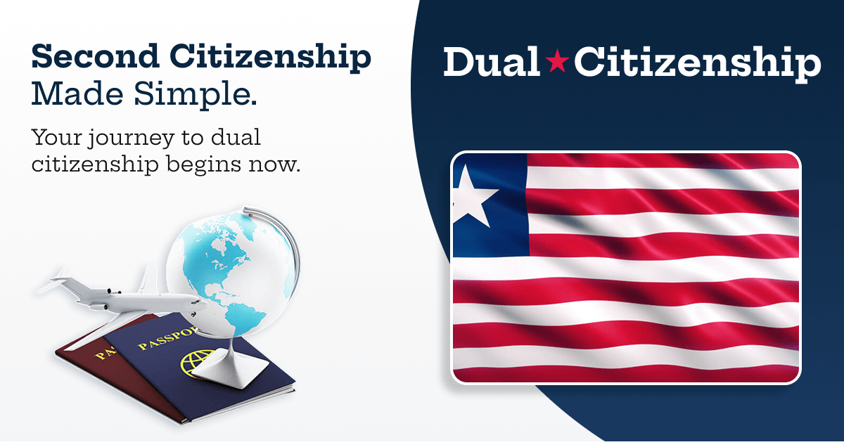 Liberia Dual Citizenship – How To Apply & Eligibility Guide