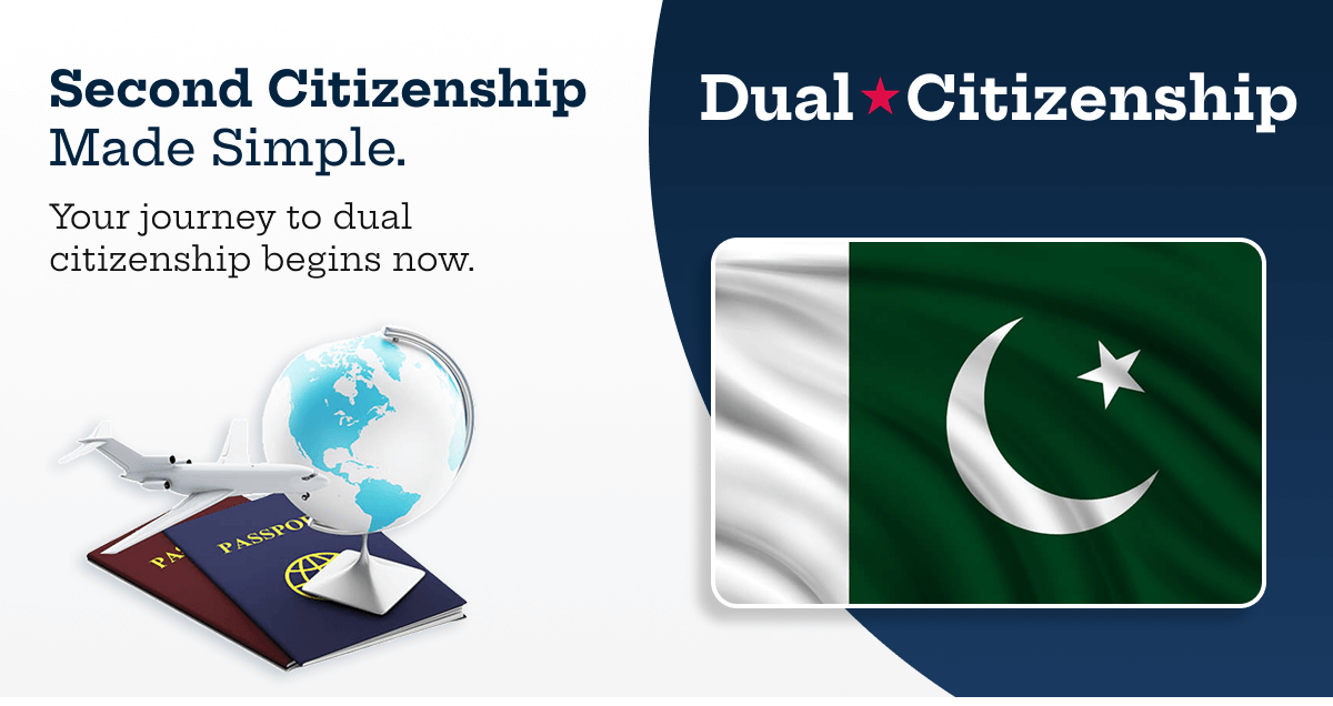 Get Pakistan Dual Citizenship – Eligibility & Application Process