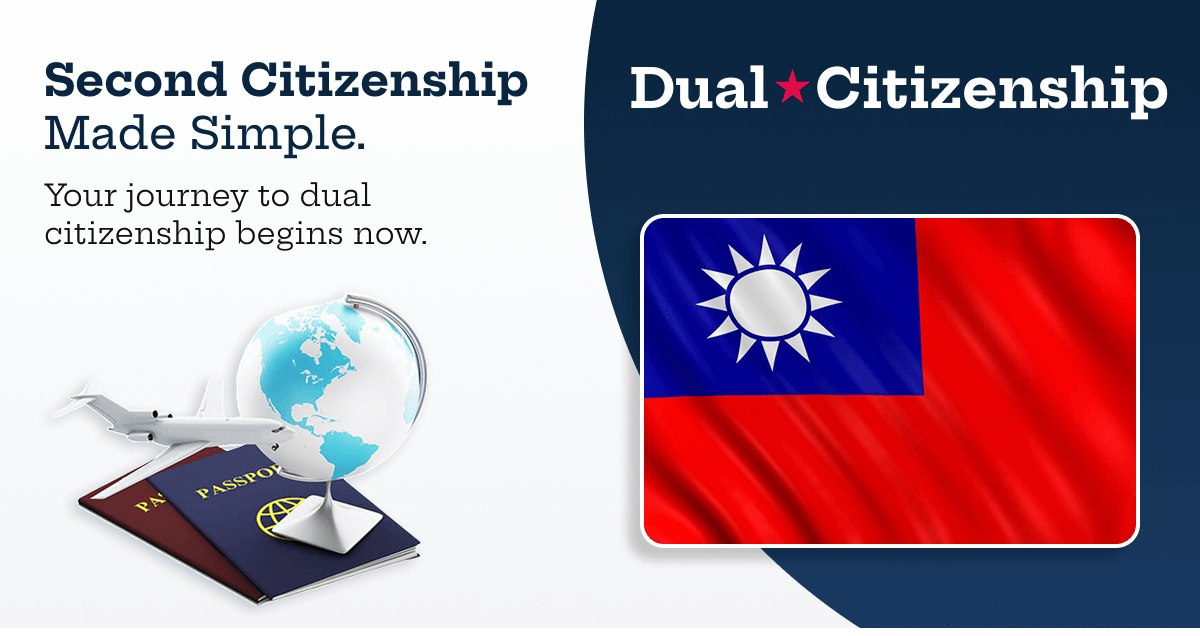 Taiwan Dual Citizenship – How To Apply & Eligibility